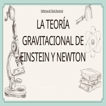 La teoría gravitacional de Einstein y Newton.pptx