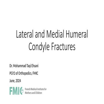 Lateral and Medial Humeral Condyle Fractures.pptx