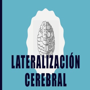 Lateralizacion cerebral | PPTX