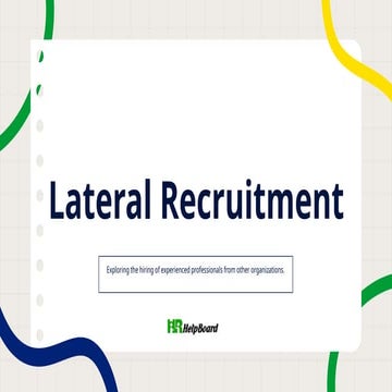 Lateral Recruitment in Human Resource Management | PPTX