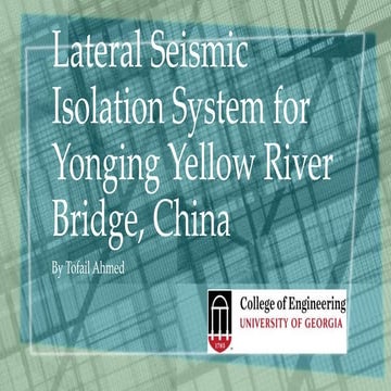 Lateral seismic isolation system for yonging yellow river bridge | PPTX ...