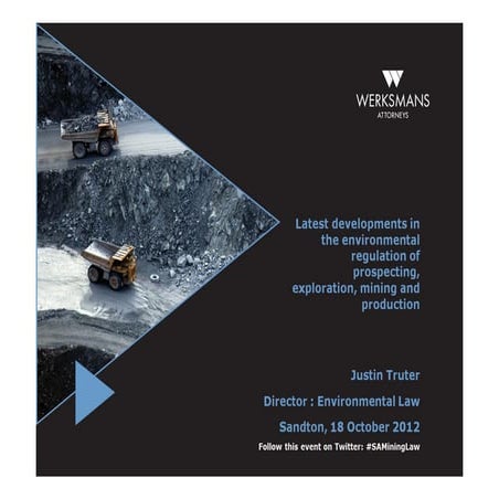 Latest developments in the environmental regulation of prospecting ...