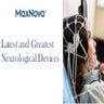 Latest and Greatest Neurological Devices.pptx