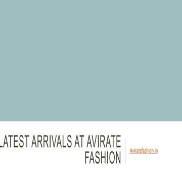Latest arrivals in avirate | PPTX | Women\'s Clothing | Women\'s Fashion