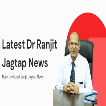 Latest Dr Ranjit Jagtap News In Healthcare Field | PDF | Surgery ...