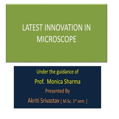 Latest innovation in microscope(1) | PPTX