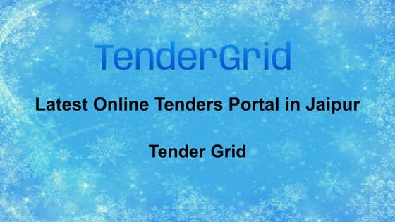 Tender Grid - Best eTender Portal in World | PPTX