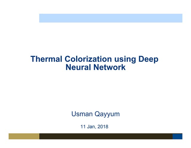 Thermal colorization using Deep Neural Network | PPT Thermal colorization using Deep Neural Network | PPT