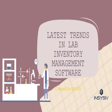 Latest Trends in Lab Inventory Management Software with INSYSIV | PPTX