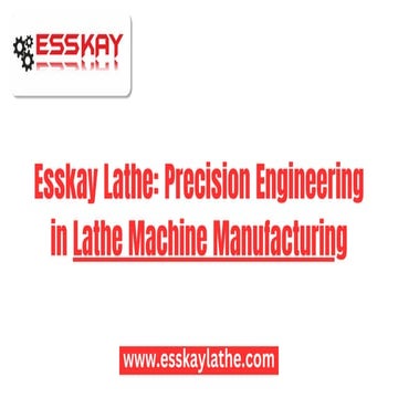 Lathe Machine Manufacture -Esskay Lathe.pdf