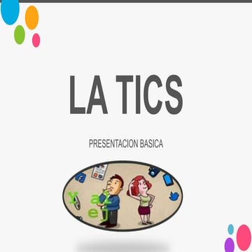 Qué son las TIC y las NTIC | PPTX