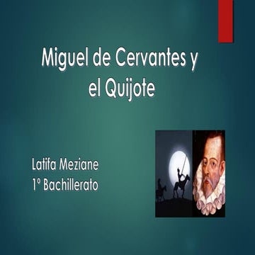 Cervantes y el quijote | PPTX