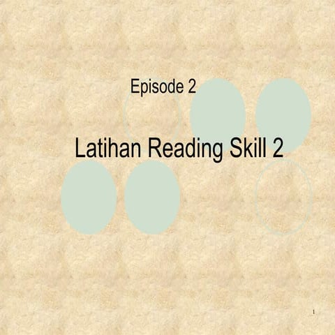 latihan-reading-skill-2 materi kelas x .ppt
