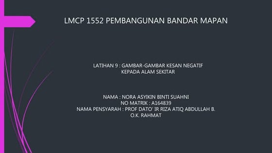 Task 9 gambar-gambar kesan kepada alam sekitar | PPT