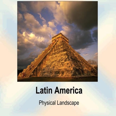 Latin America Physical | PPT