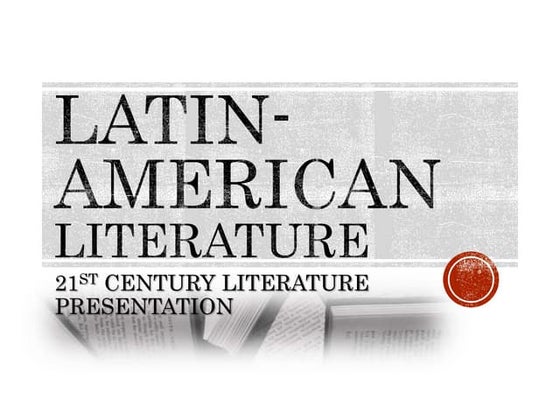 Latin American Literature | PPTX