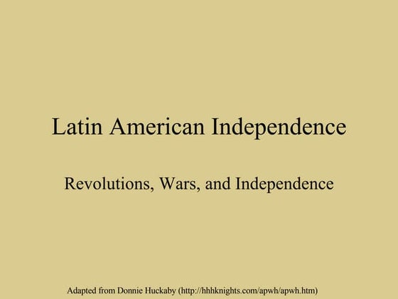 Latin American Wars Independence | PPT | South America Travel | Travel ...