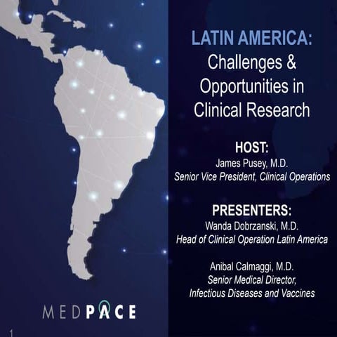 Latin America: Challenges & Opportunities in Clinical Research | PPTX