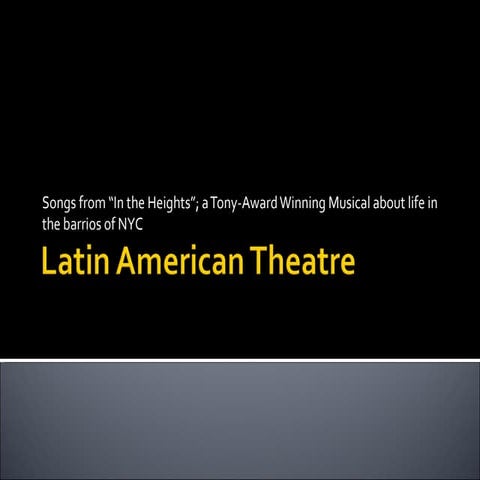 Latin american theatre hill lecture | PPT