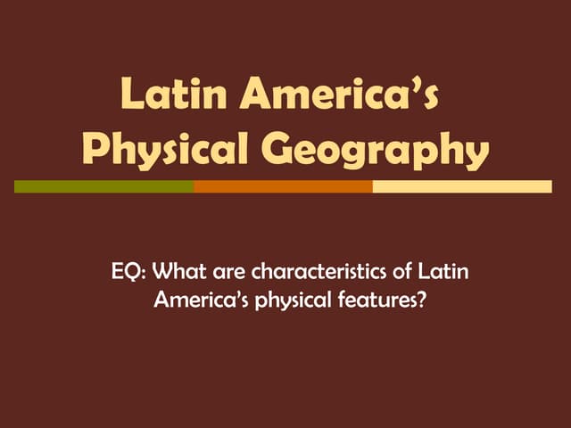 Physical features of latin america | PPT