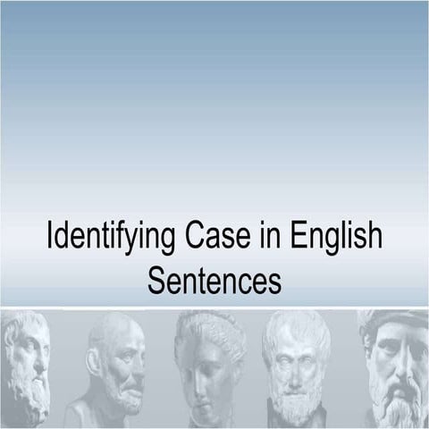 Latin I / Intro to Latin: Identifying case (English sentences) | PPT