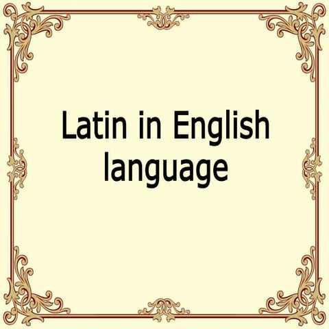Latin in english language | PPT