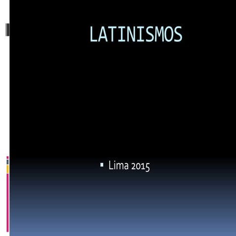 Latinismo | PPTX