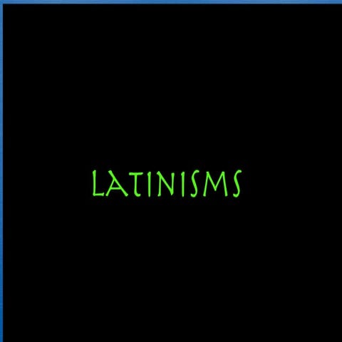 Latinisms | PPT