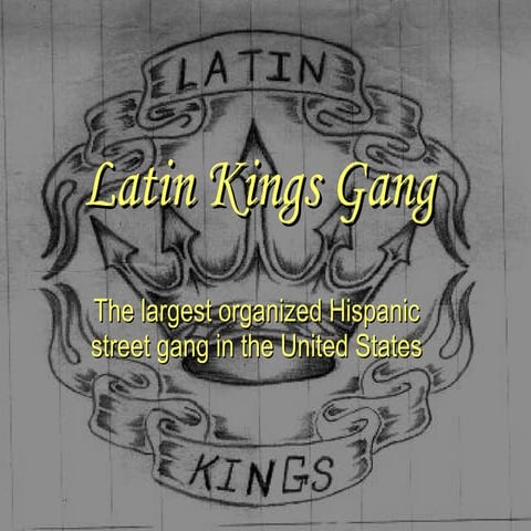 Latin Kings Gang | PPT