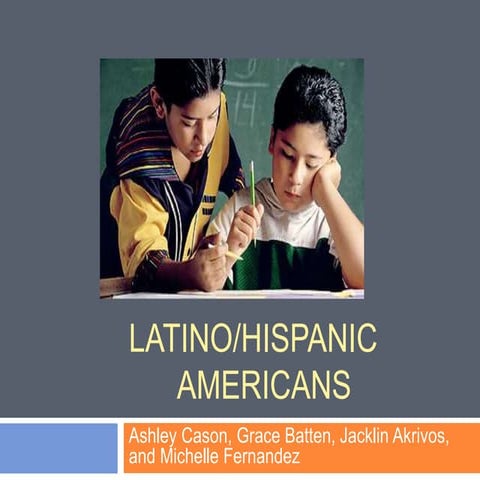 Latino hispanic americans | PPT