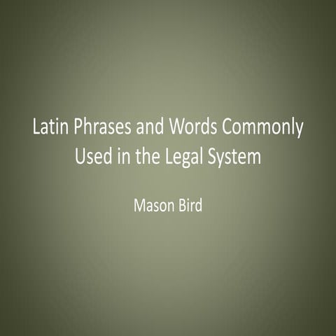 Latin Phrases and Words Commonly Used in the Legal System | PPTX