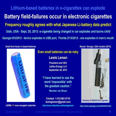 Lattice Energy LLC- Electronic Cigarette Explodes- Burns Child Sitting in Car Seat-LENRs in ...