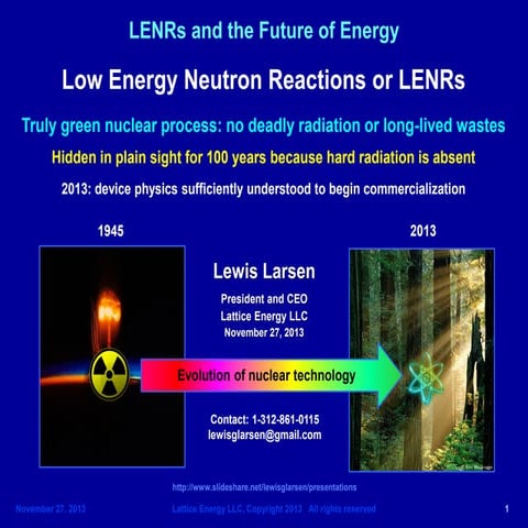 Lattice Energy LLC - LENRs and the Future of Energy - Nov 27 2013 | PPT