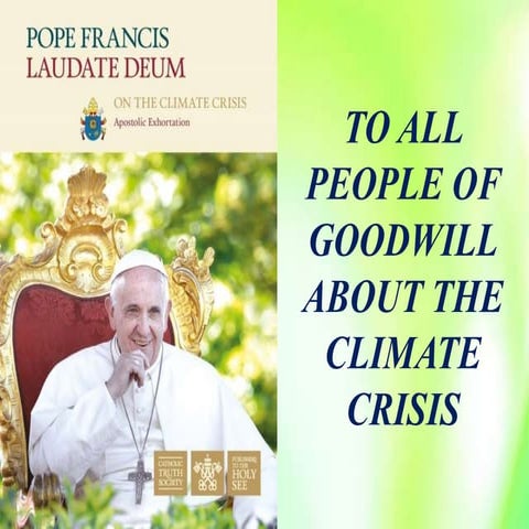 Laudate Deum (Praise God) Pope Francis speaks about climate change.pptx