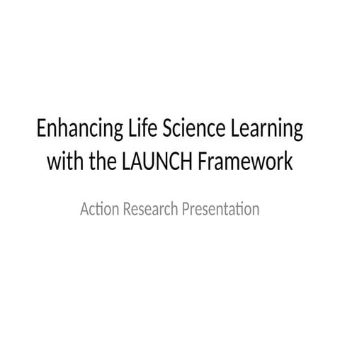LAUNCH_Framework_Research_Presentation.pptx