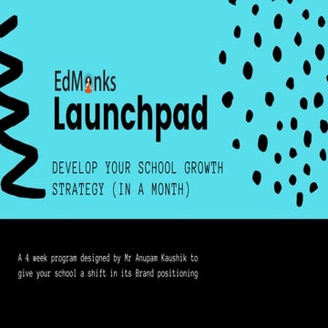 Develop your School Growth Strategy (in a month) | Launchpad | PPT