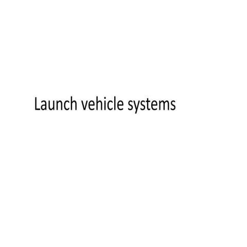Launch vehicle systems.pptx