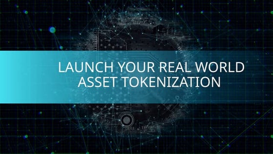 Understanding the Tokenization of Real-World Assets (RWA) | PPTX