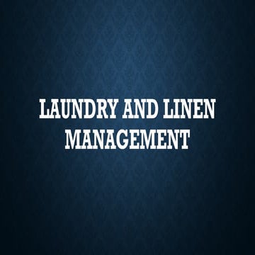 laundry and linen management services in industry/organization | PPTX
