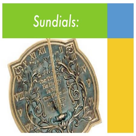Sundials An Engineering Marvel: Physics | PPTX