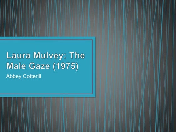 Laura mulvey | PPTX