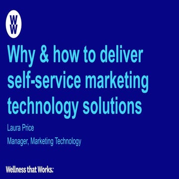 Why & How to Deliver Self-Service Marketing Tech Solutions | PPT