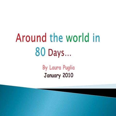 Around the world in 80 days.... | PPTX