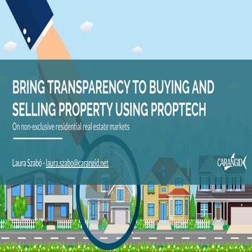 Bring transparency to buying and selling property using proptech ...