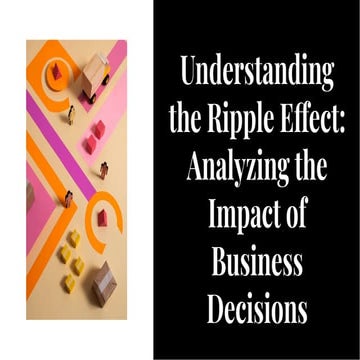 Laura Varela 5Dimes - The Ripple effect in Business dessitions | PPT