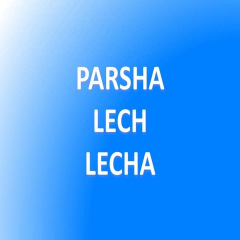Beth Tfiloh Parsha Presentations: Lech Lecha | PPT | Judaism | Religion ...