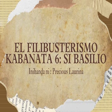 EL FILIBUSTERISMO Kabanata 6 ''Si Basilio'' | PPTX