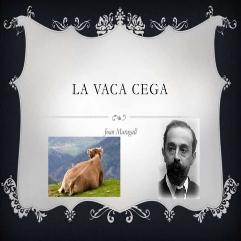 La vaca cega | PPTX