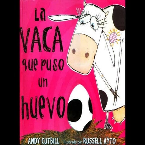 CUENTO: LA VACA QUE PUSO UN HUEVO | PDF