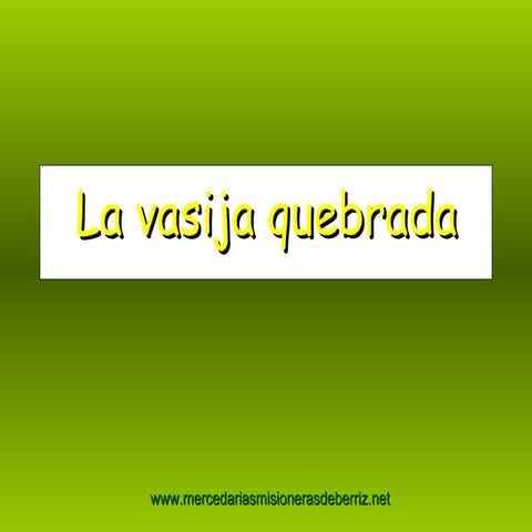 La Vasija Quebrada | PPS